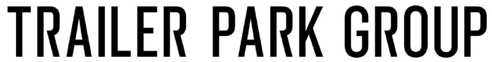 TRAILER PARK GROUP ANNOUNCES KEY NEW HIRES AND INITIATIVES TO DRIVE ...