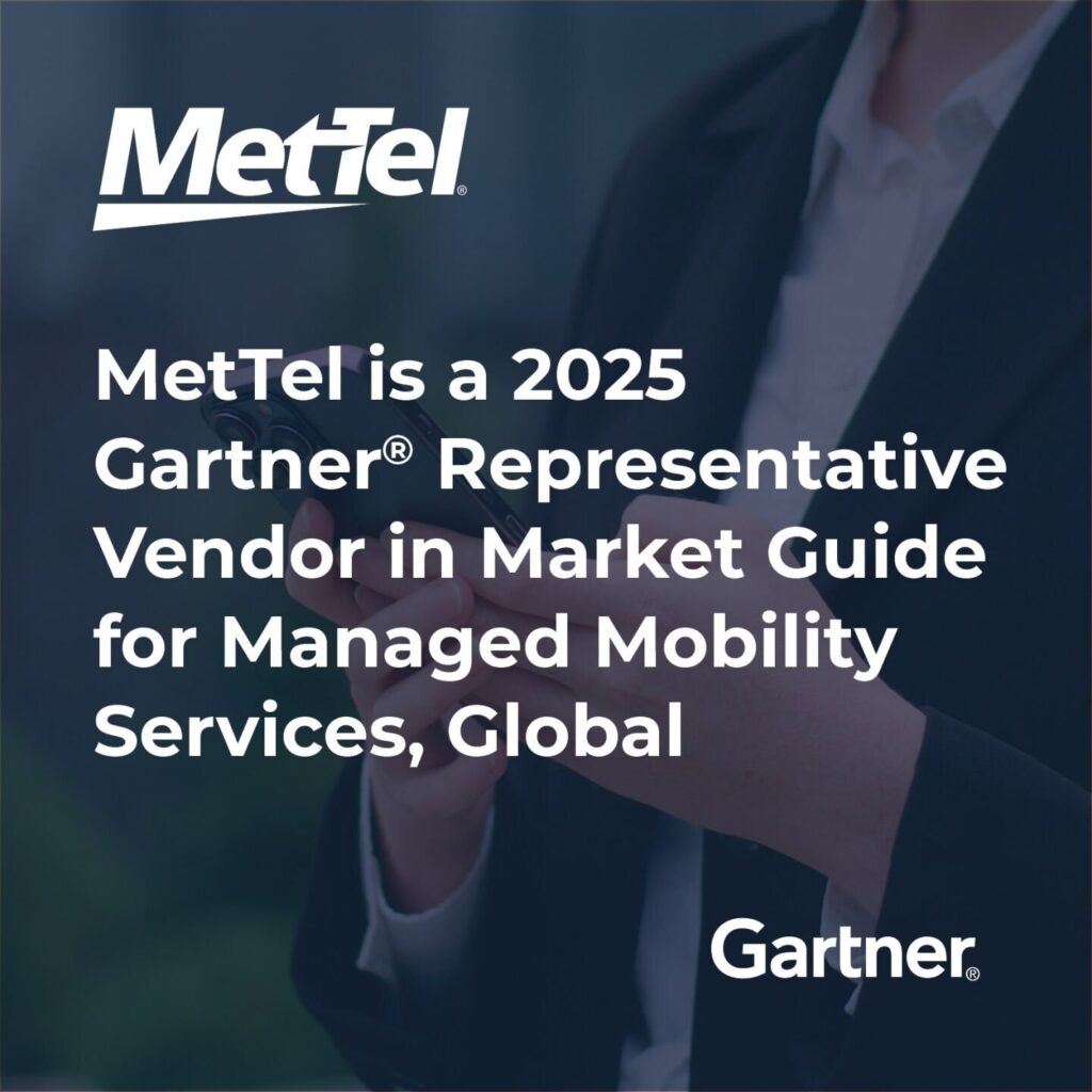 MetTel Recognized in 2025 Gartner® Market Guide for Managed Mobility Services, Global - Olean ...