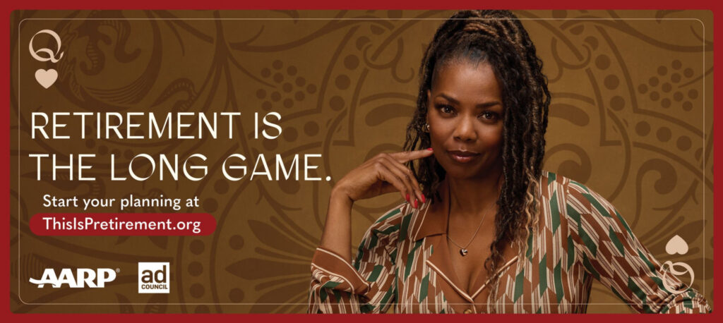AARP and the Ad Council encourage people in their "Pretirement" years ...