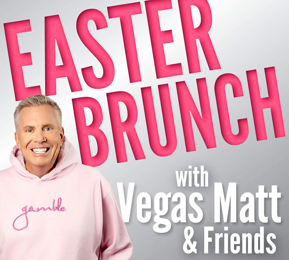 Easter Brunch with Vegas Matt and friends April 5 at Seneca Allegany ...
